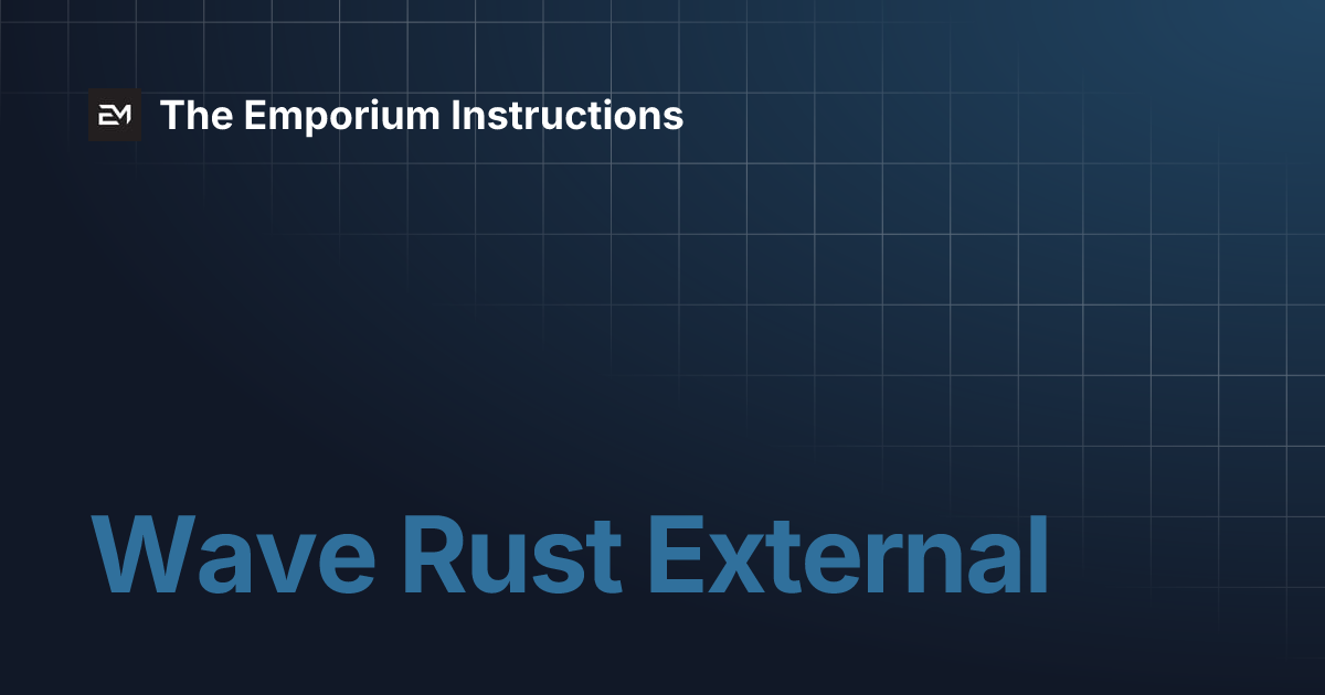 MEK Rust External | The Emporium Instructions